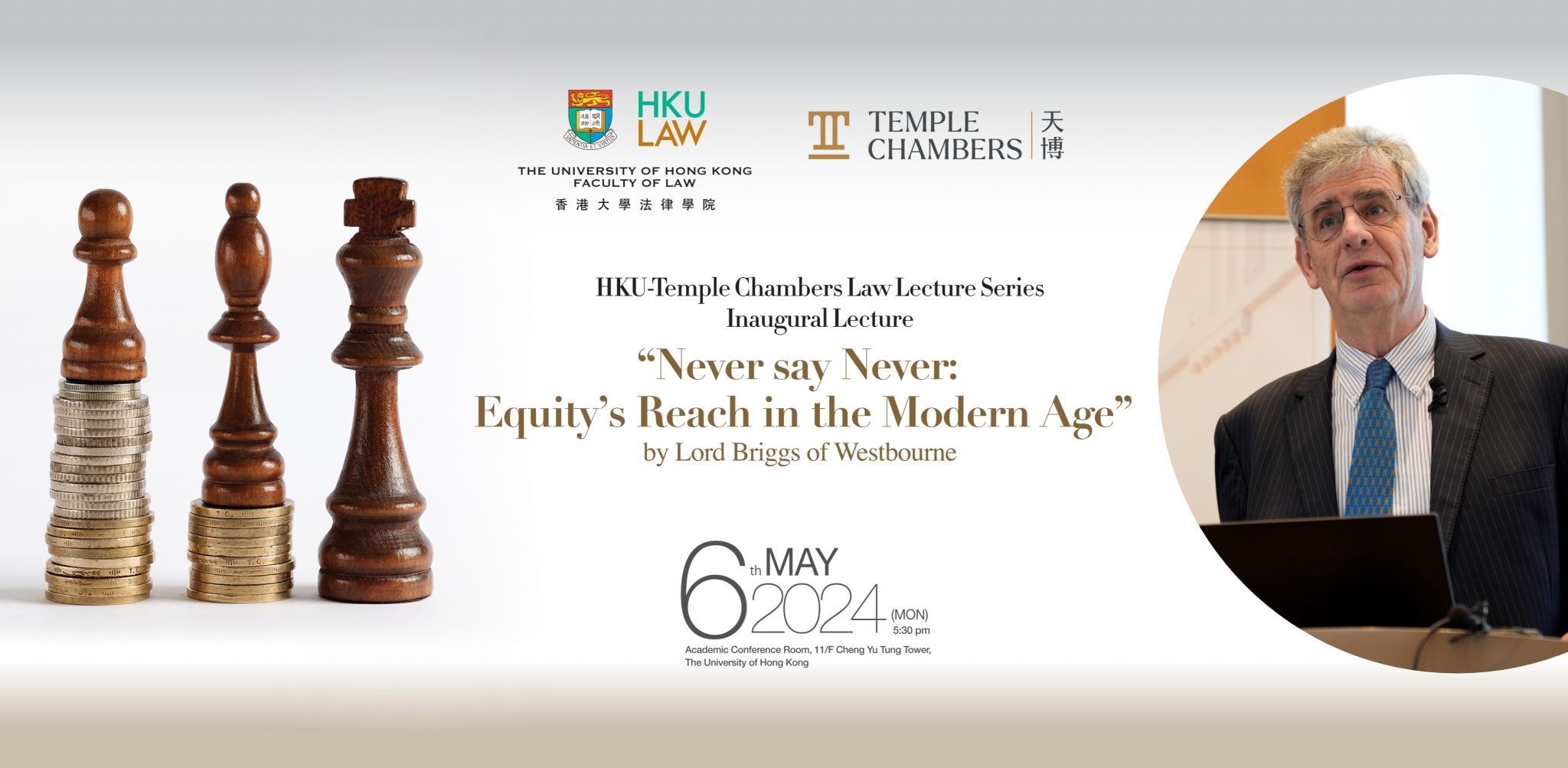 HKU-Temple Chambers Law Lecture “Never say Never: Equity’s Reach in the ...